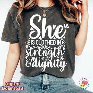 Christian PNG Mom SVG Faith Sublimation Design She is Clothed in ...