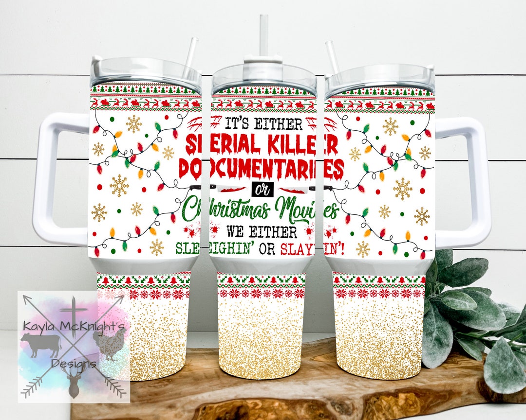 Serial Killers & Christmas Movies 40oz Tumbler - Etsy