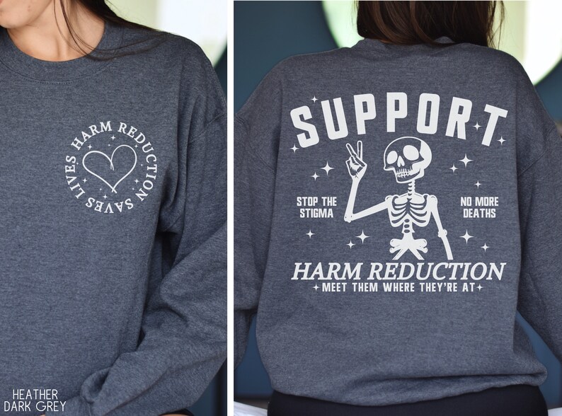 Support Harm Reduction Sweatshirt, Public Health Nurse Sweater, End ...
