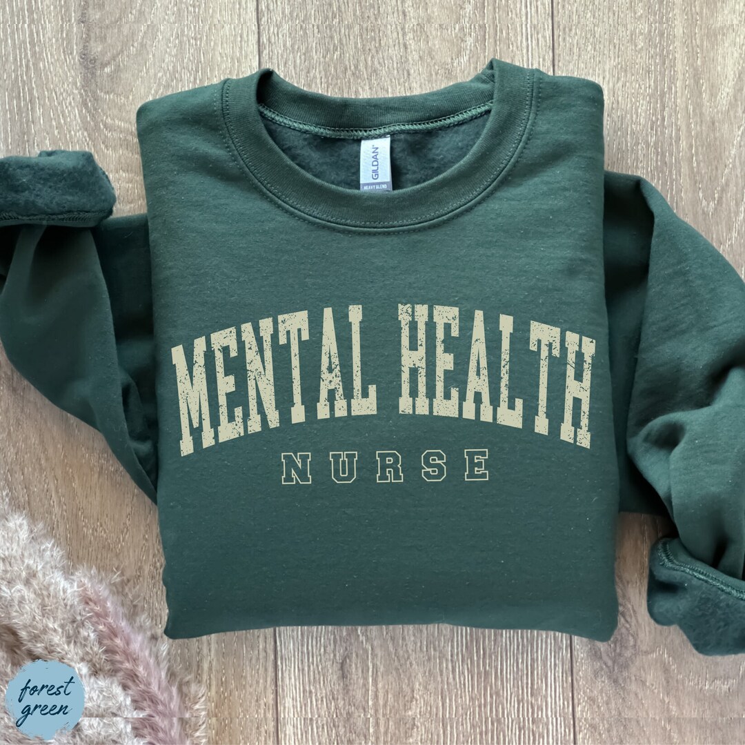 Psych Nurse Sweatshirt, Mental Health Nurse Pullover, Psychiatric Nurse ...