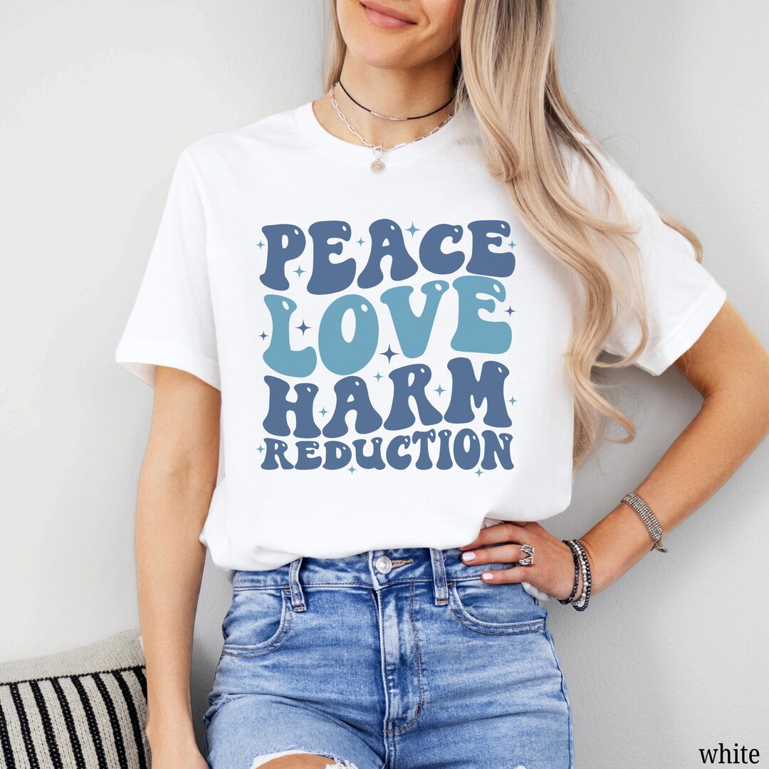 Harm Reduction Shirt, Overdose Awareness T Shirt, Addiction Nurse ...