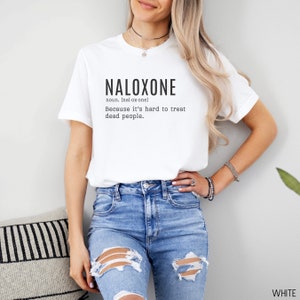 Naloxone T Shirt, Harm Reduction Shirt, Sobriety Recovery Shirt ...
