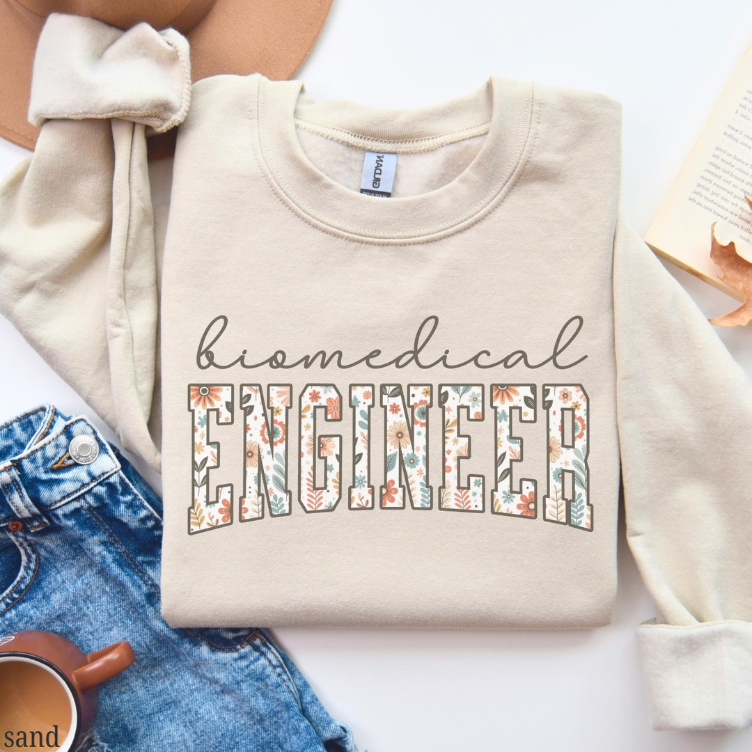 Biomedical Engineer Sweatshirt, Mechanical Engineering Crewneck for ...