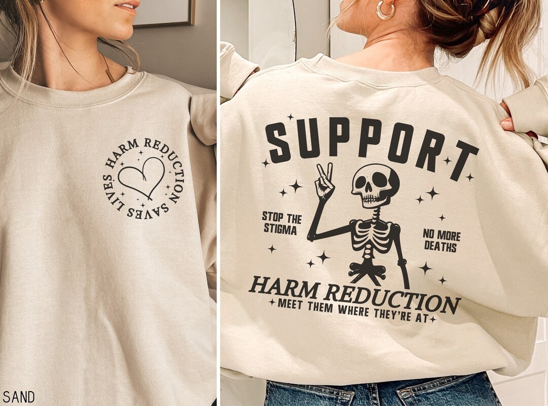 Support Harm Reduction Sweatshirt, Public Health Nurse Sweater, End ...