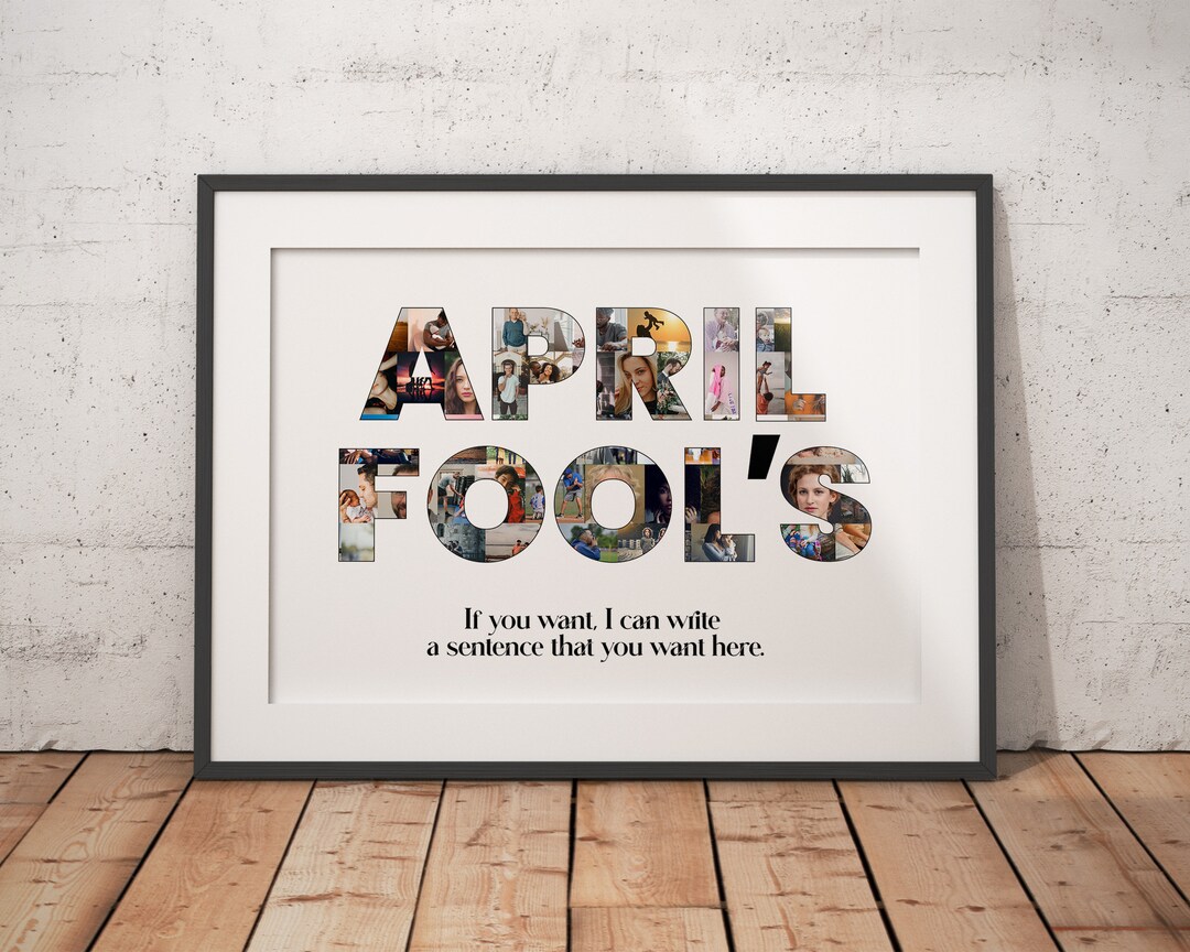 Custom April Fool's Collage, Happy April Fool's Day, Gifts for Friends ...
