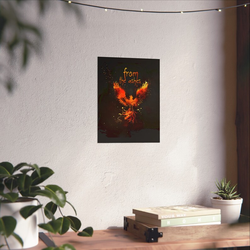 Phoenix Rising Poster From the Ashes Poster Mythical Bird Rebirth Wall ...