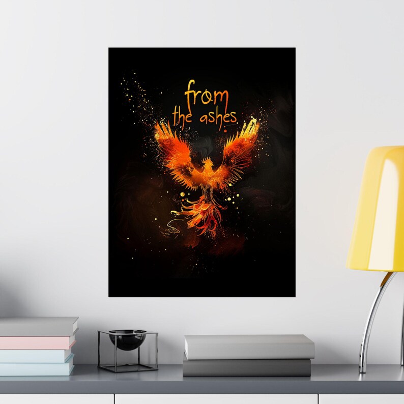 Phoenix Rising Poster From the Ashes Poster Mythical Bird Rebirth Wall ...