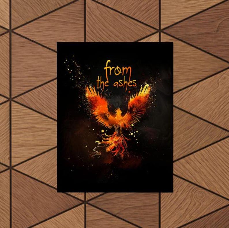 Phoenix Rising Poster From the Ashes Poster Mythical Bird Rebirth Wall ...