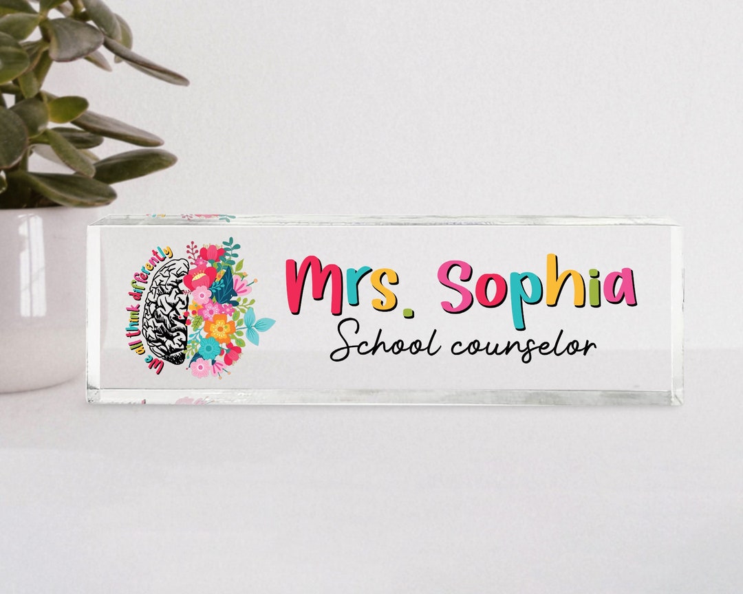 School Counselor Name Sign, We All Think Differently, Psychologist ...