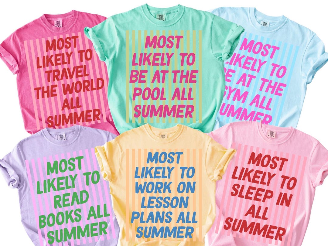 Most Likely to Teacher Summer Shirt, Funny Teacher Break Shirt, Retro ...
