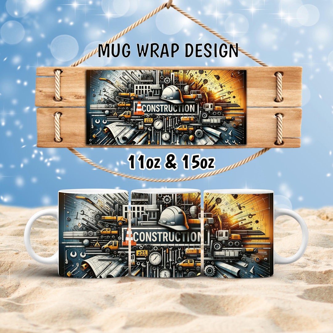 Construction Mug Wrap Sublimation Design: 11oz & 15oz (digital Download ...