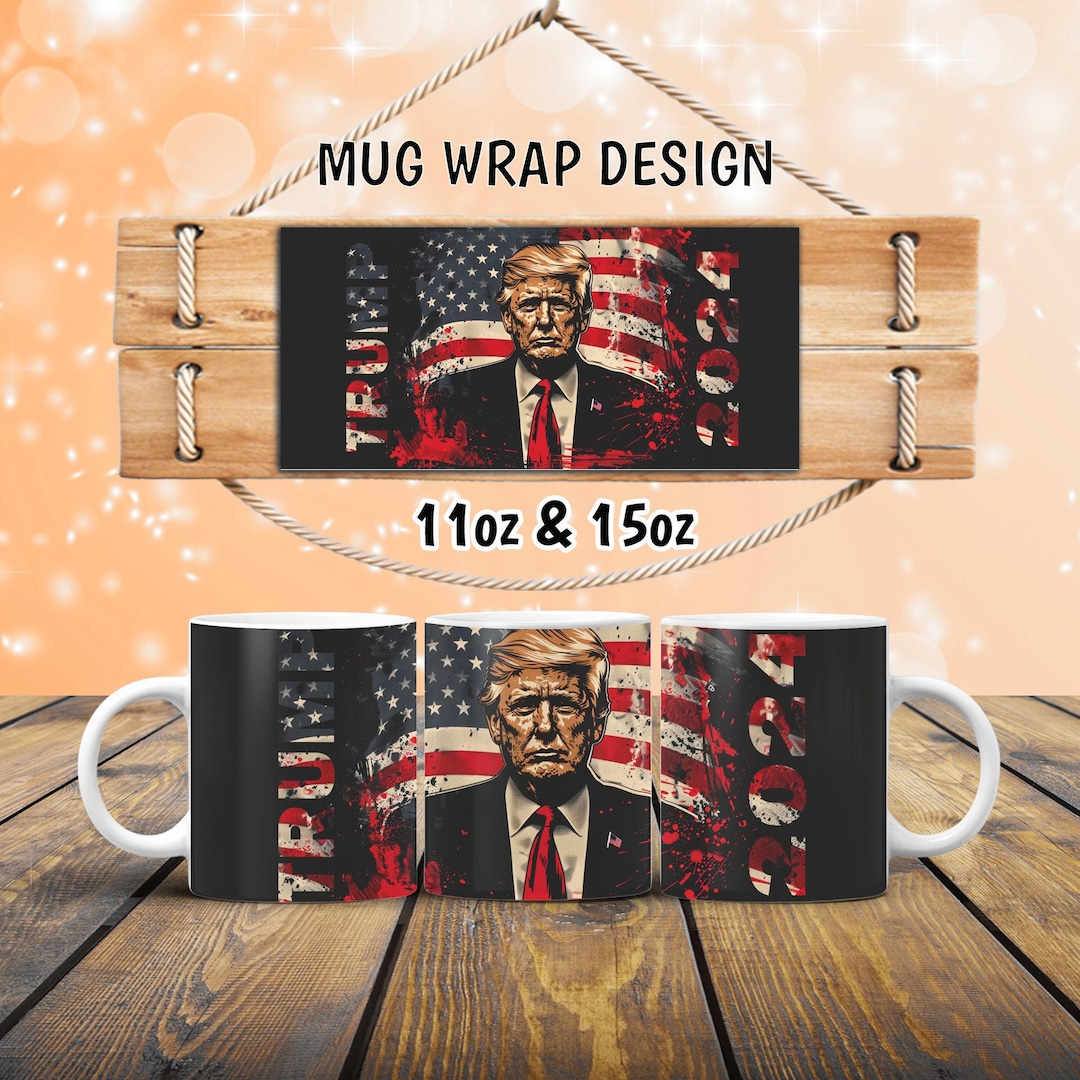 Donald Trump 2024 Mug Wrap: Seamless Coffee Cup Template (digital ...