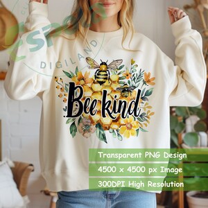 Bee Kind Transparent PNG Spread Kindness Sublimation Design Digital ...