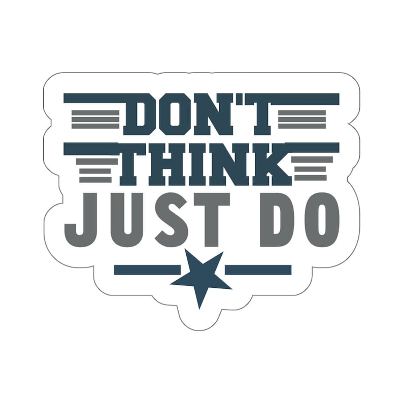 Top Gun Don't Think Just Do Sticker Make Your Laptop a Maverick - Etsy