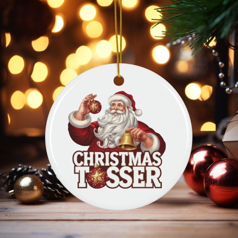 Christmas Tosser Santa Ceramic Christmas Bauble Rude Funny Christmas ...