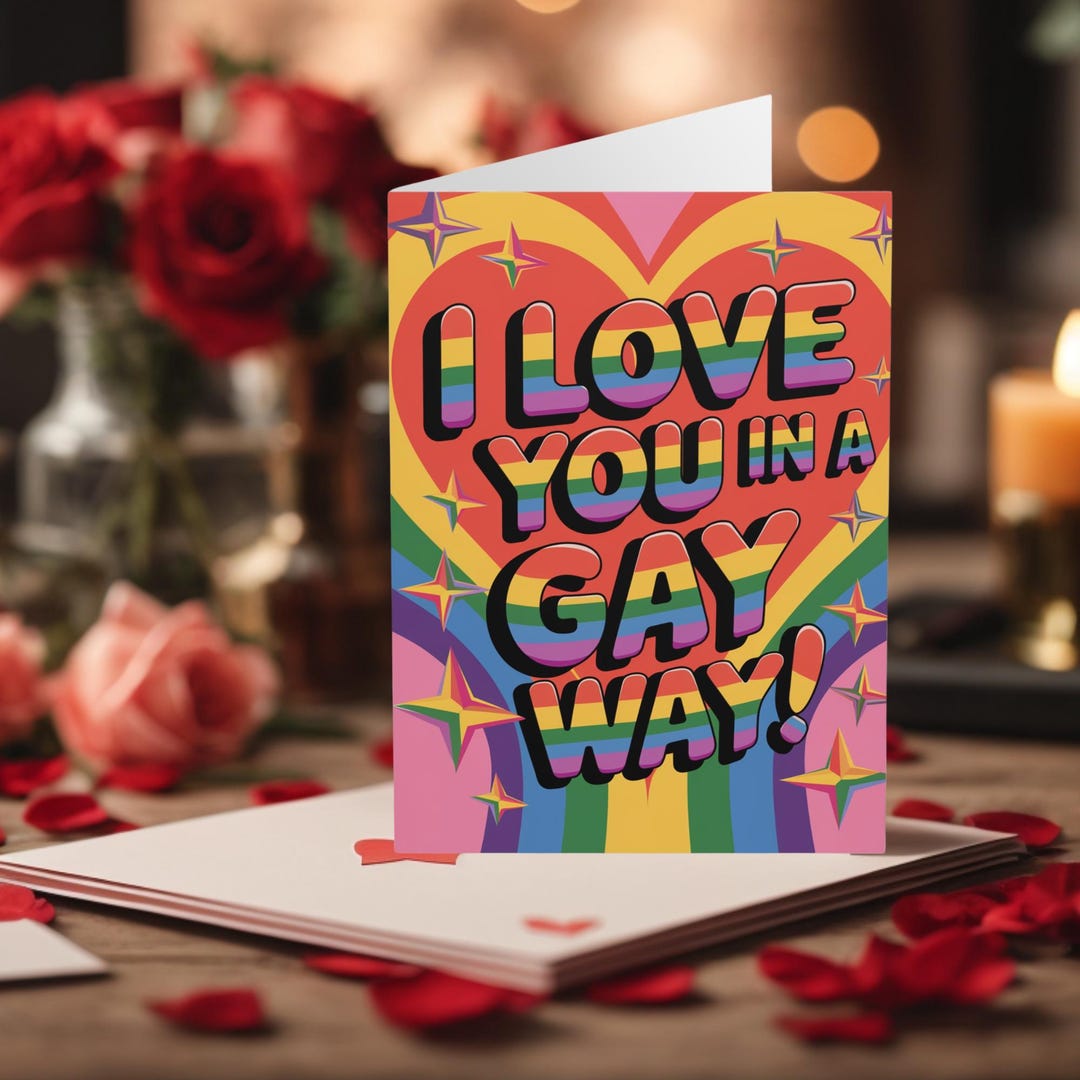 Funny Gay Queer Lesbian Valentines Day Card I Love You in A Gay Way ...