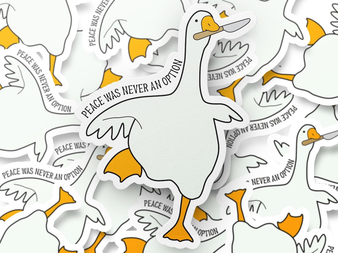 Silly Goose Peace Option PNG for Sticker Shirt Sweatshirt Water Bottle ...