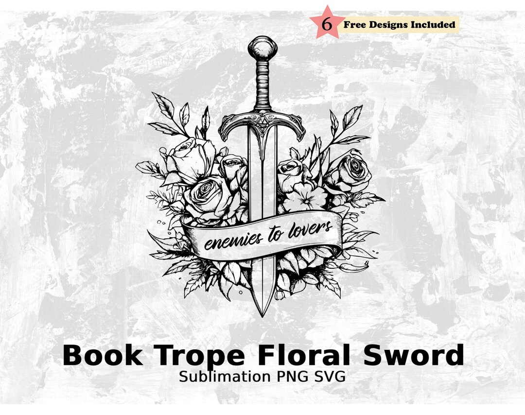 Enemies to Lovers Book Trope Rose Flower Sword PNG SVG, Sublimation ...