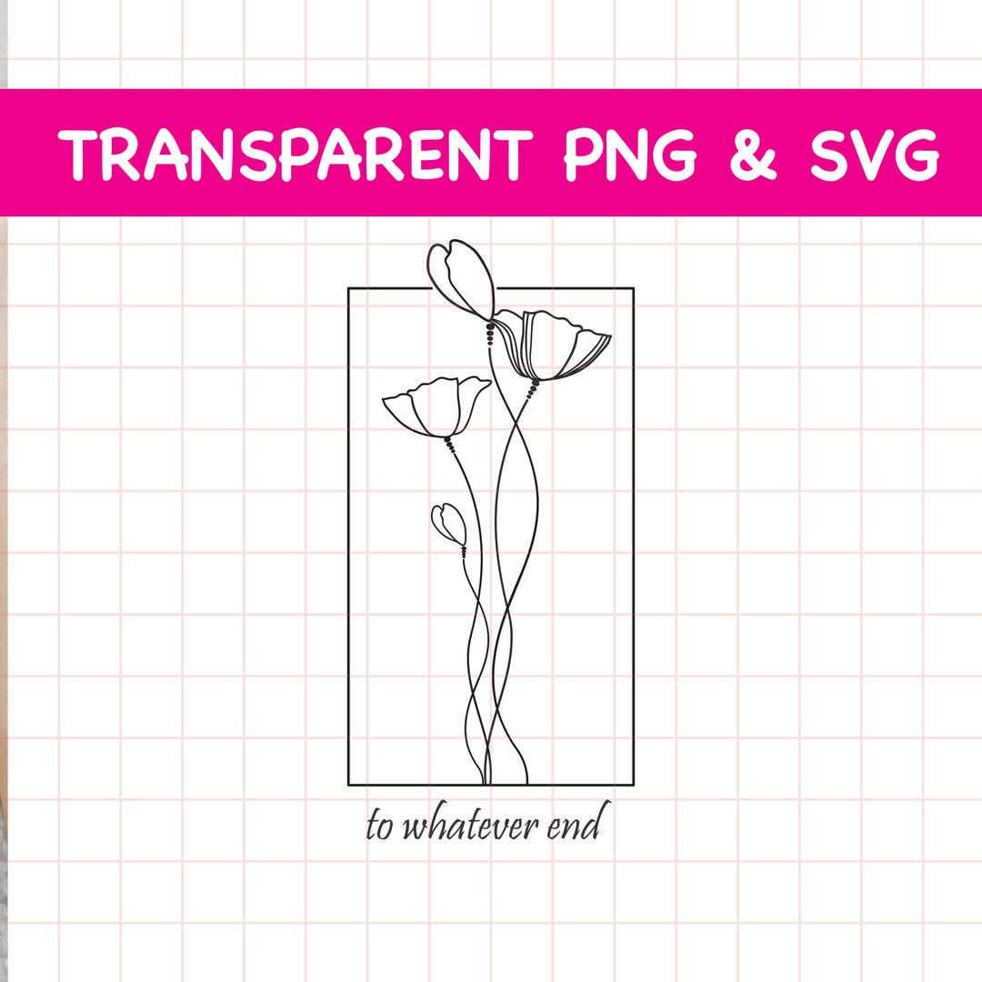 To Whatever End Assassin Svg Png Flower Quote, Sublimation Png, Smut ...