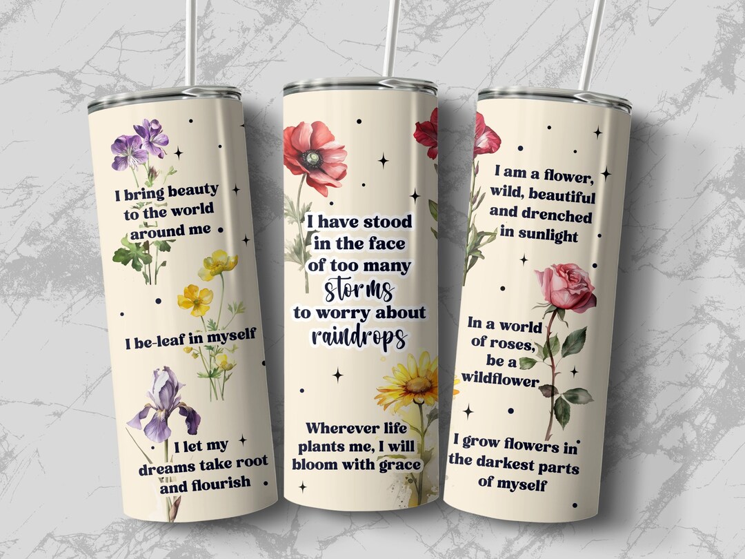Wildflower Positive Affirmations Quotes 20oz Straight Tumbler PNG ...