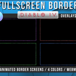 Animated Fullscreen Border - Diablo 4, Animated Overlays, 4 Colors ...