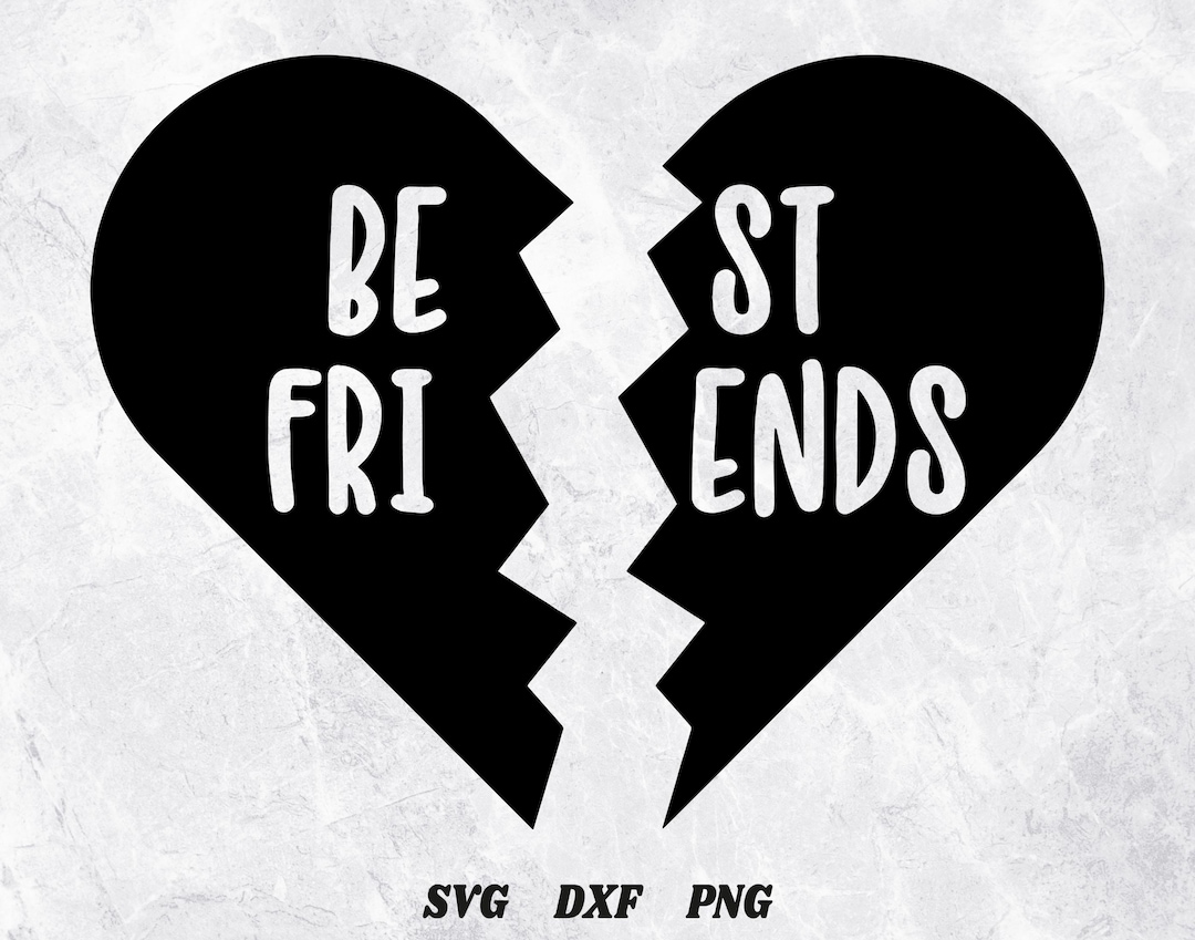 Best Friends Heart SVG DXF PNG Cut File - Etsy