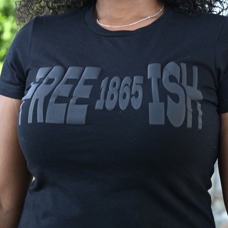 Custom Puff Juneteenth Tee, Embossed Print Freeish 1865 Shirt ...