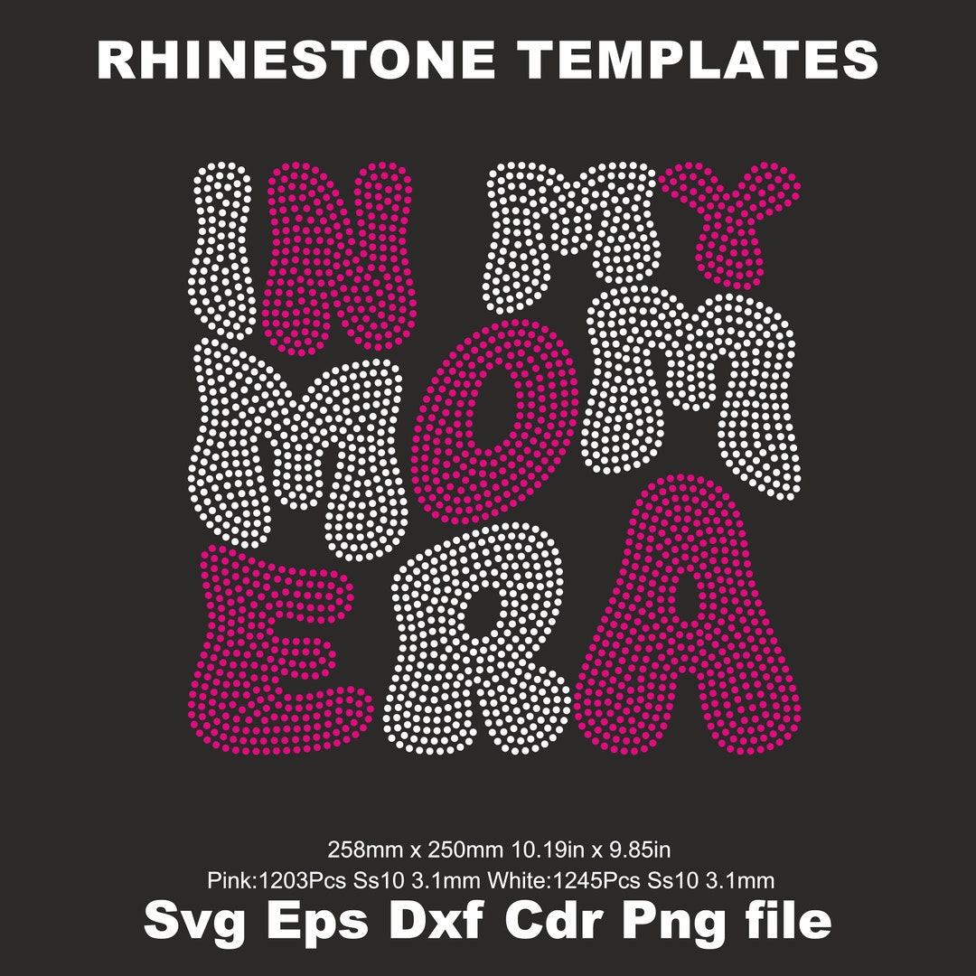 Rhinestone in My Mom Era MAMA Template Svg,rhinestone Mom,mother,gift,t ...