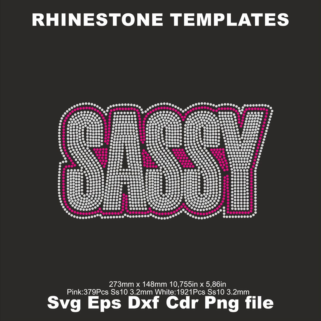 Sassy Rhinestone Template Ss10 Svg , Sassy Shirts Iron on Transfer Ss10 ...