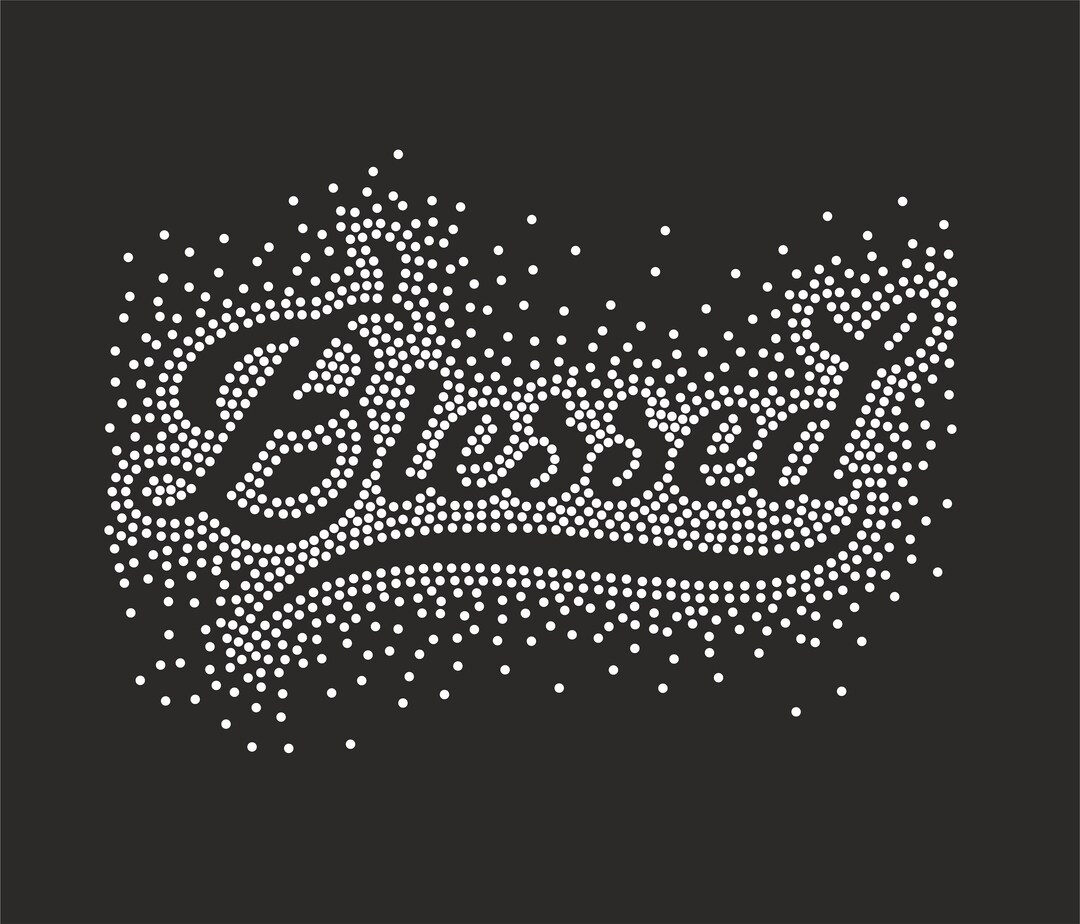 Blessed Rhinestone Template Cutting SVG SS10 Rhinestone Iron on ...