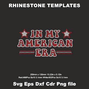 In My American Era Rhinestone Template SVG Woman Shirts Svg,rhinestone ...