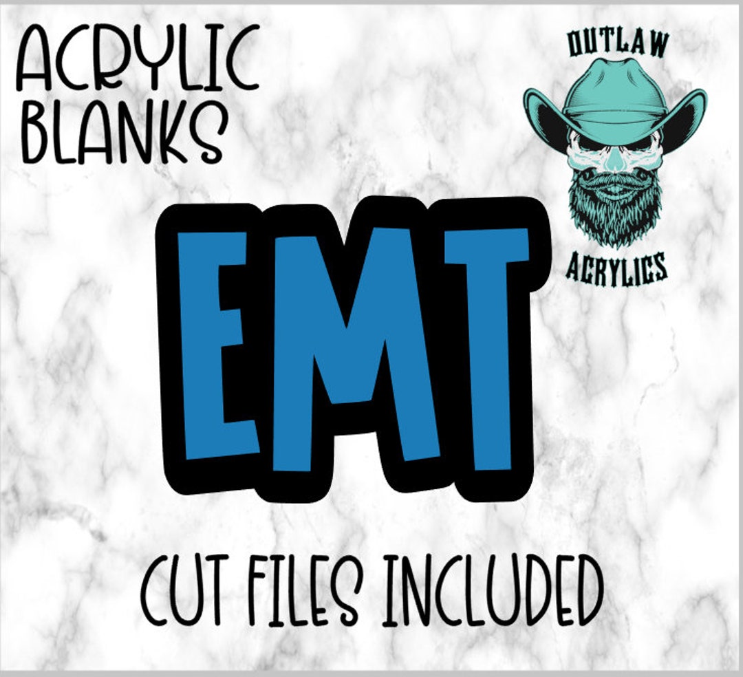 EMT Acrylic Blank W/cut Files - Etsy