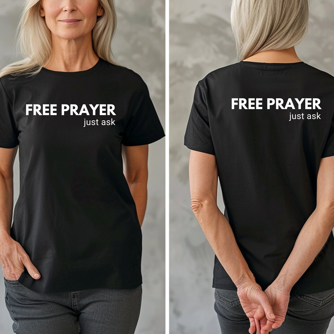 Prayer Shirt Free Prayer T Shirt Mission Trip Youth Group Shirt ...