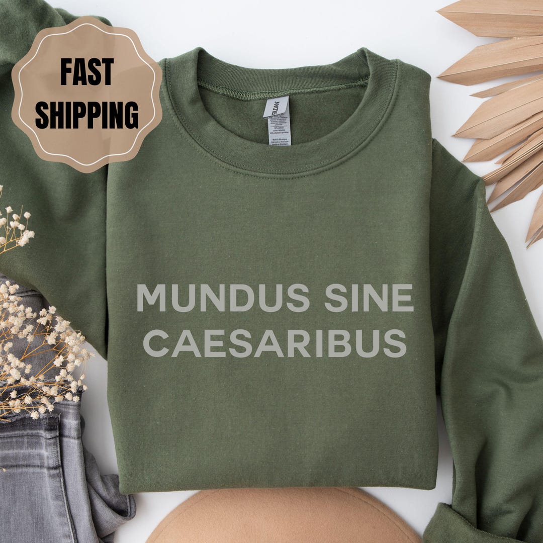 Mundus Sine Caesaribus Shirt: Latin Quote Feminist Tee - Etsy