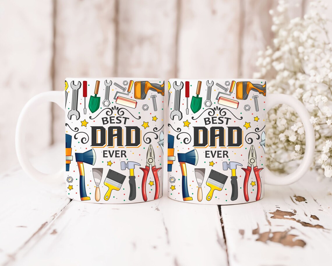 Best Dad Ever Mug Wrap, Dad 11oz Mug Template, Dad 11oz Mug Png ...