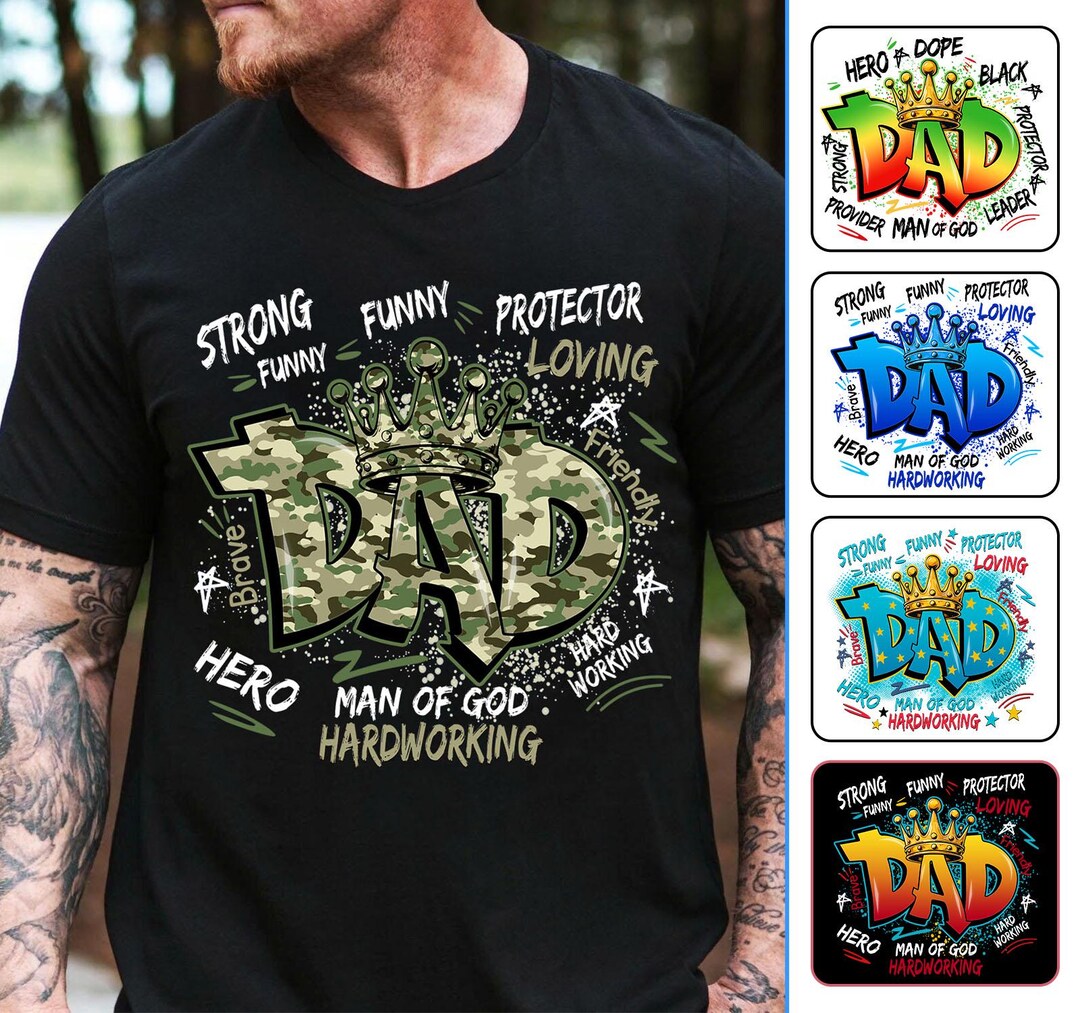 Bundle Strong Dad Png, Father Png, Dad Graffiti Png, Camo Dad Png ...