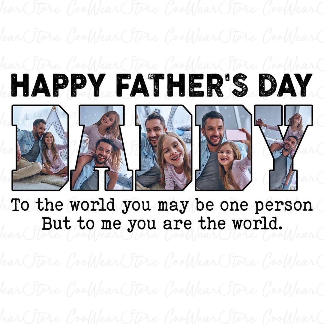 Custom Daddy Picture Png, Editable Dad Photo Png, Dad Life Png, New ...