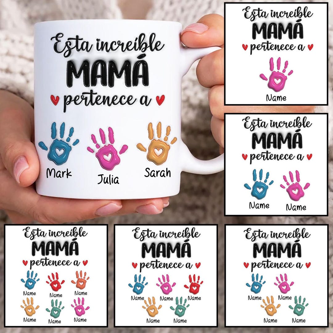 Custom up to 6 Kids Handprint Mom 3D Inflated Mug Wrap, Spanish Mom ...
