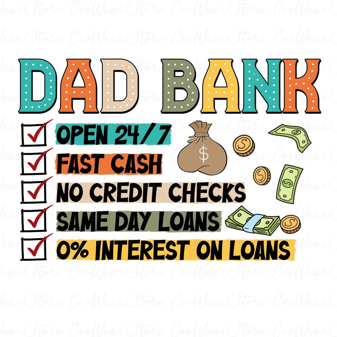Bank of Dad Png, Father's Day Png, Funny Dad PNG, Fatherhood Png Png ...
