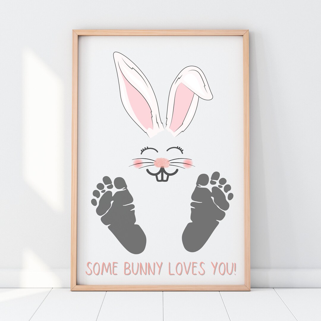 Easter Printable | Some-bunny Loves You | Kids' Footprint Keepsake ...