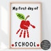 Back to School Handprint Sign | First Day of School Sign Printable ...