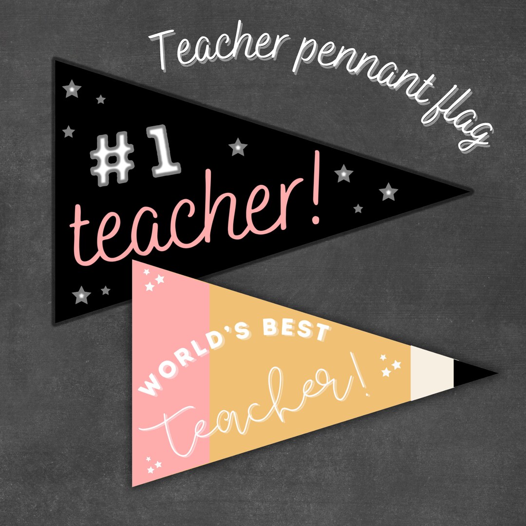 Teacher Flag | Best Teacher Pennant | Last Day of School Sign | Thank ...