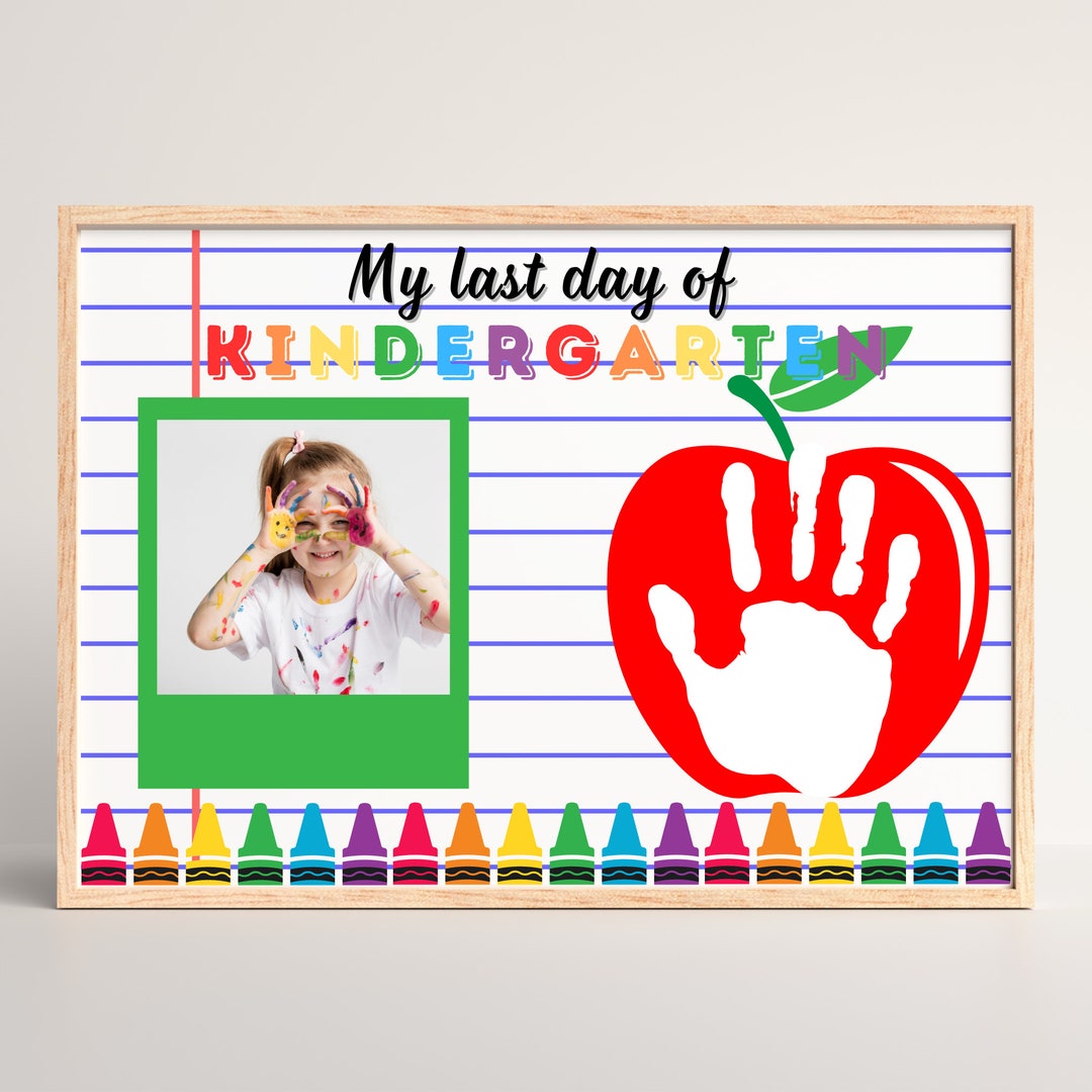 Kindergarten Graduation Sign Handprint Art | Last Day of School Sign ...
