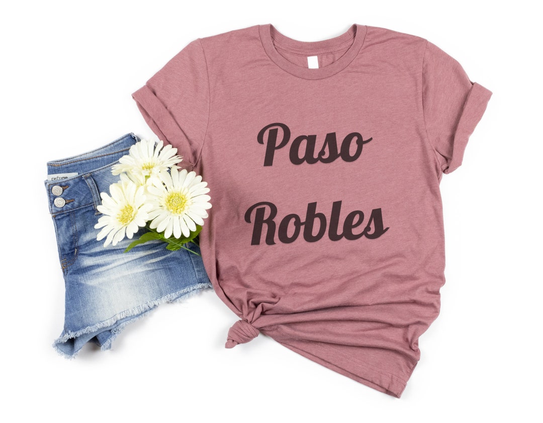 Paso Robles California Cursive Script Tee Shirt, US Shirt, Bella ...