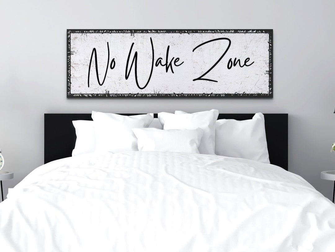 No Wake Zone Bedroom Wall Art, Above Bed Farmhouse Sign, Modern Quotes ...