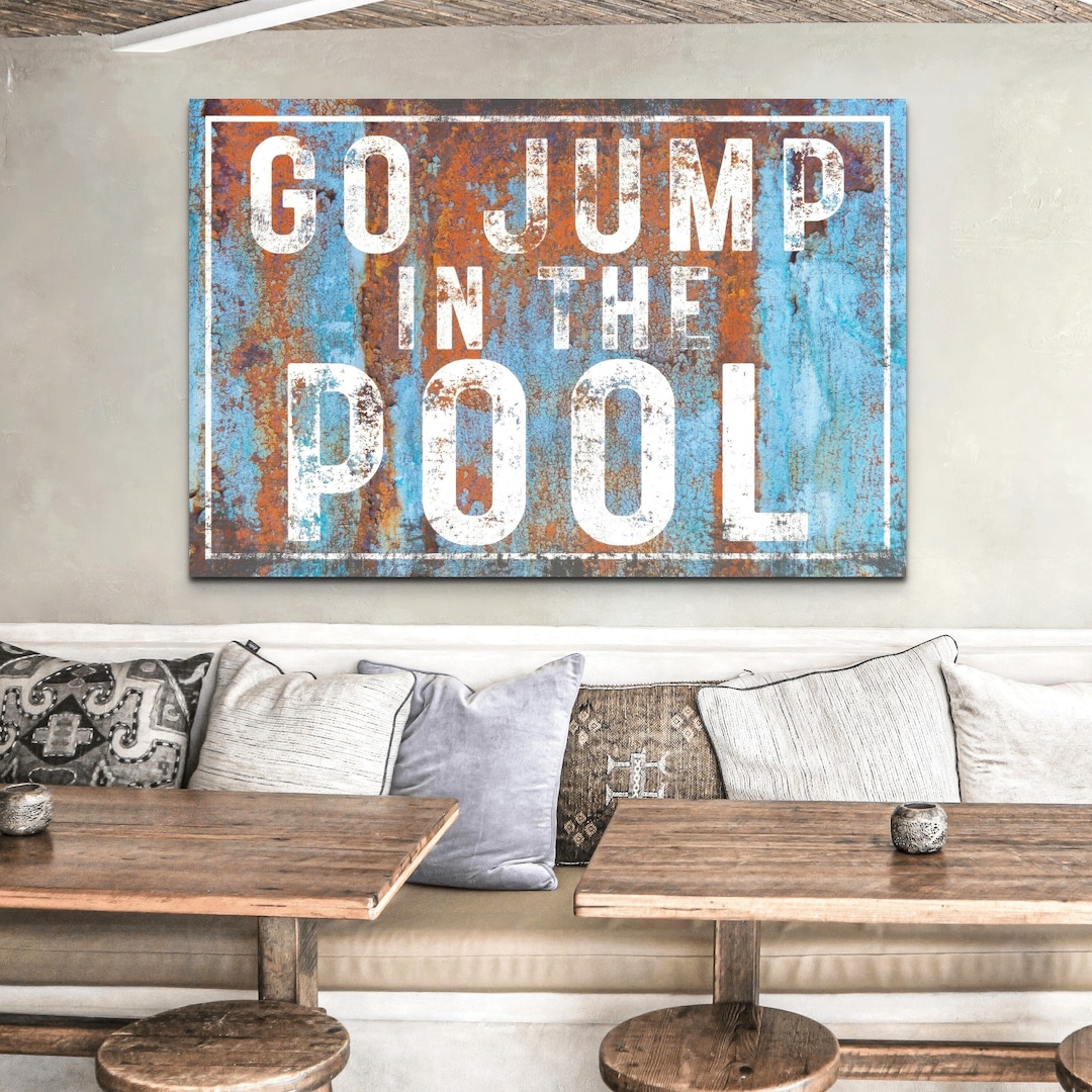 Go Jump in the Pool Sign, Rustic Pool Decor, Vintage Wall Art, Home ...