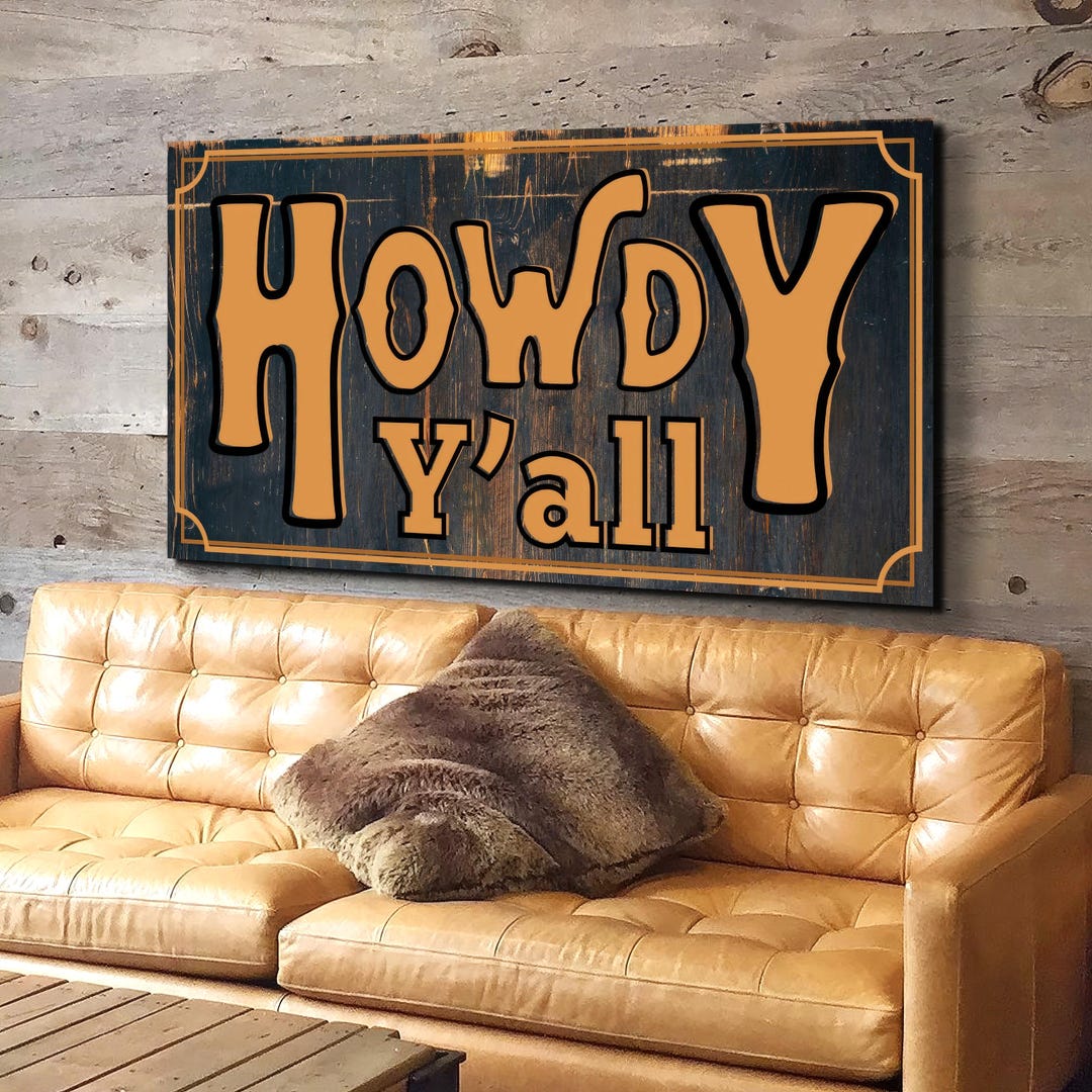 Howdy Y'all Sign, Western Decor, Howdy Yall Wall Art, Cowboy Gifts ...