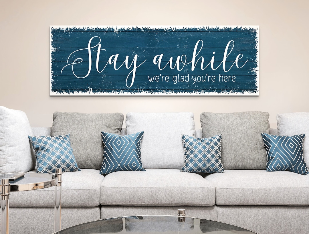 Blue Stay Awhile Sign, Modern Farmhouse Wall Art, Stay a While Wall ...