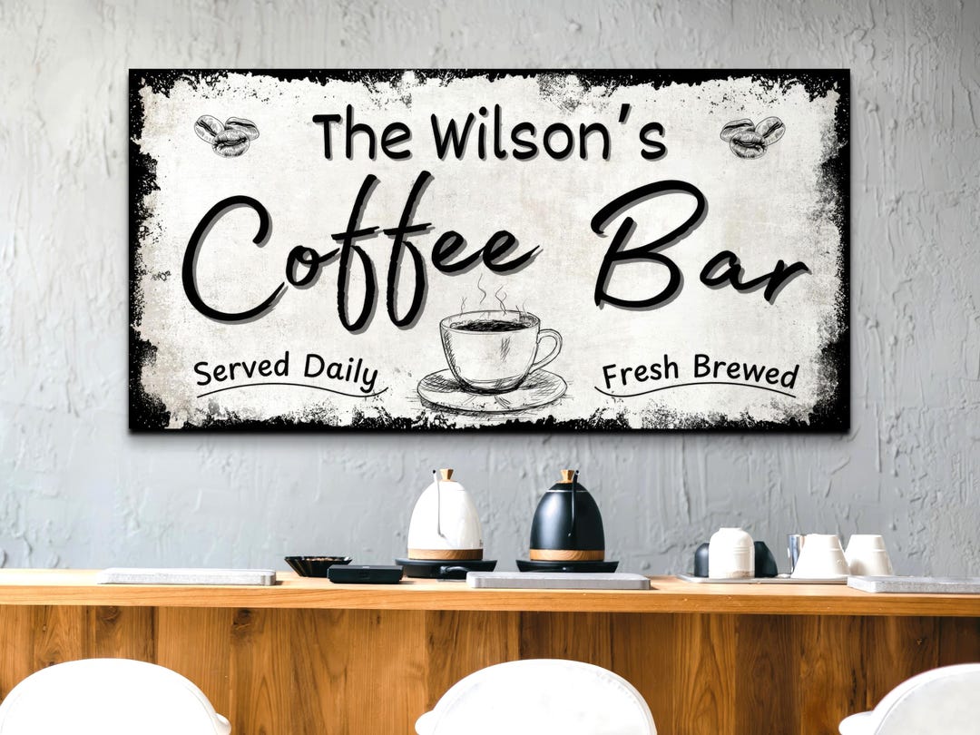 Personalized Coffee Sign, Custom Coffee Bar Station Home Decor, Modern ...