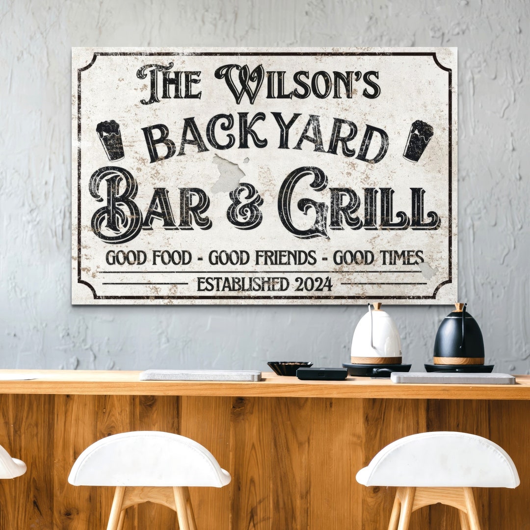 Backyard Bar & Grill Sign, Personalized Vintage Wall Art, Rustic Home ...